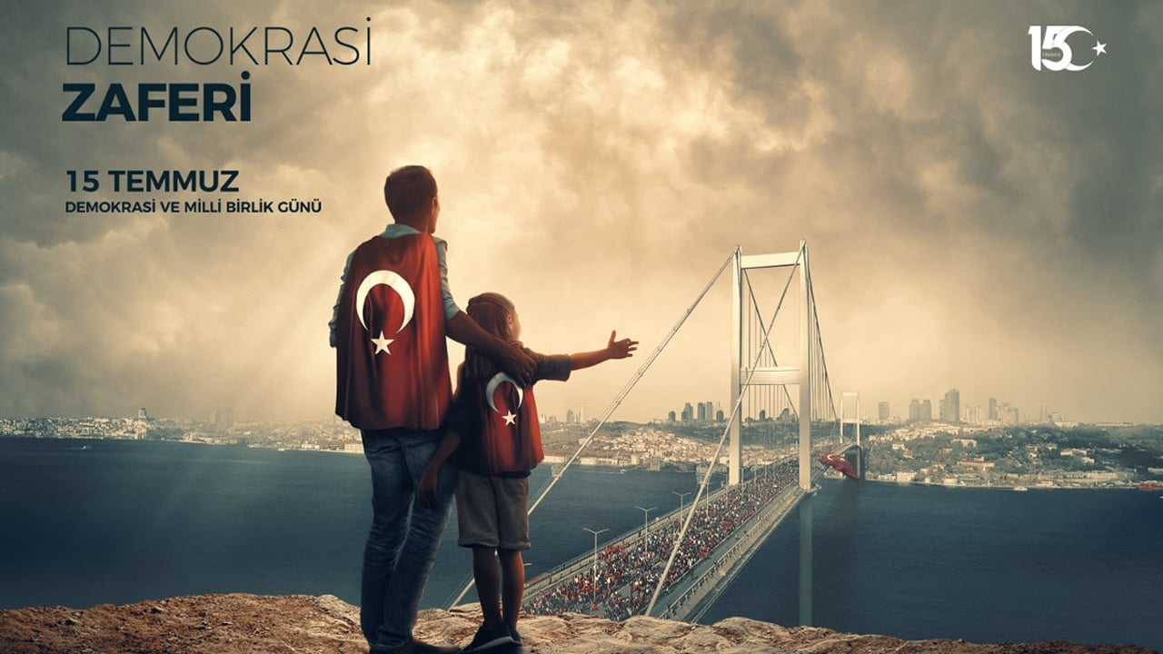Tüm Türkiye’de 15 Temmuz anma programları! Bir yanda ihanet bir yanda ...
