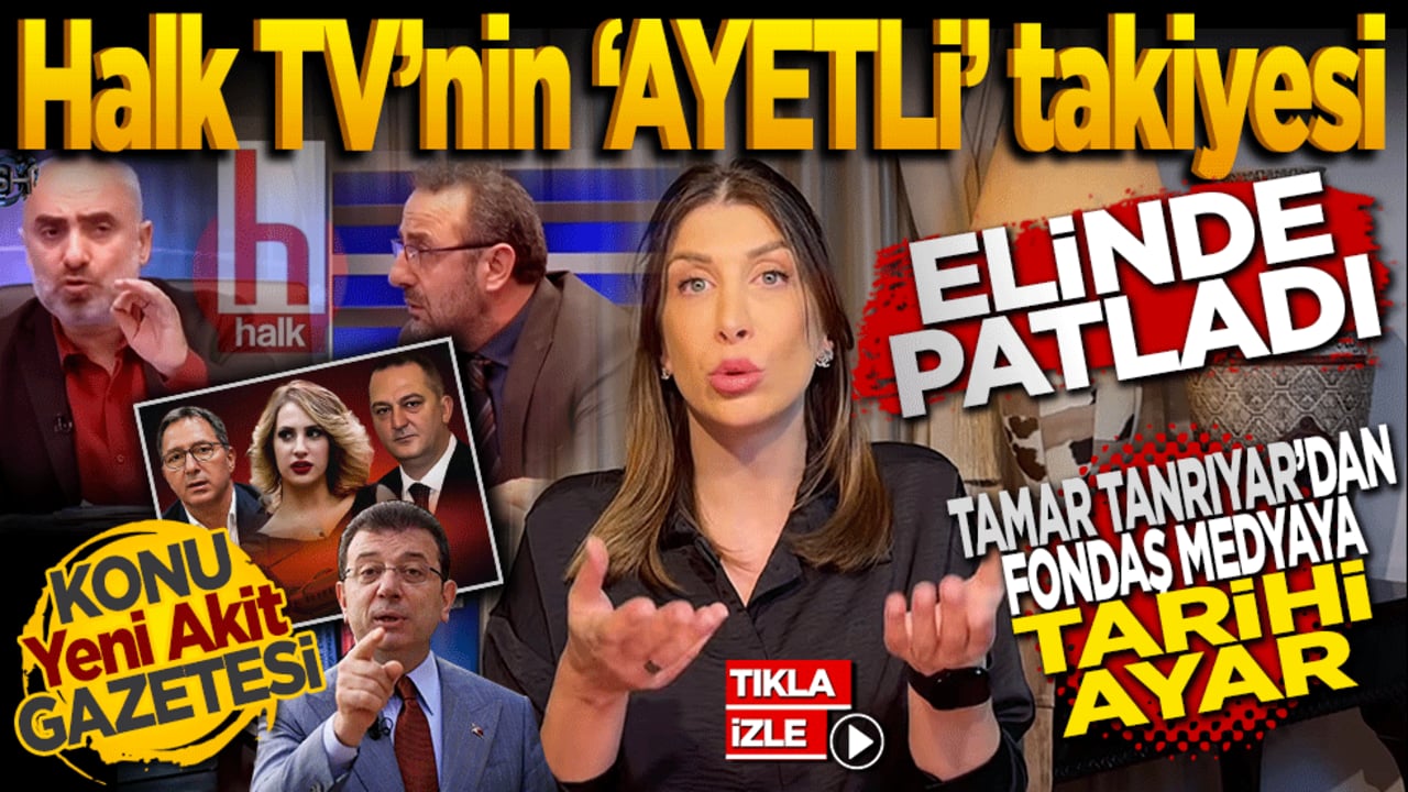 Halk TV’nin "Ayetli" Takiyesi Elinde Patladı! Tamar Tanrıyar’dan Fondaş ...