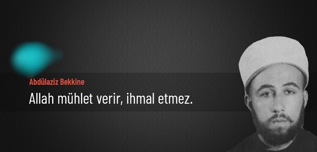 2 Kasım 1952: Abdülaziz Bekkine (Mutasavvıf) - Yeni Akit