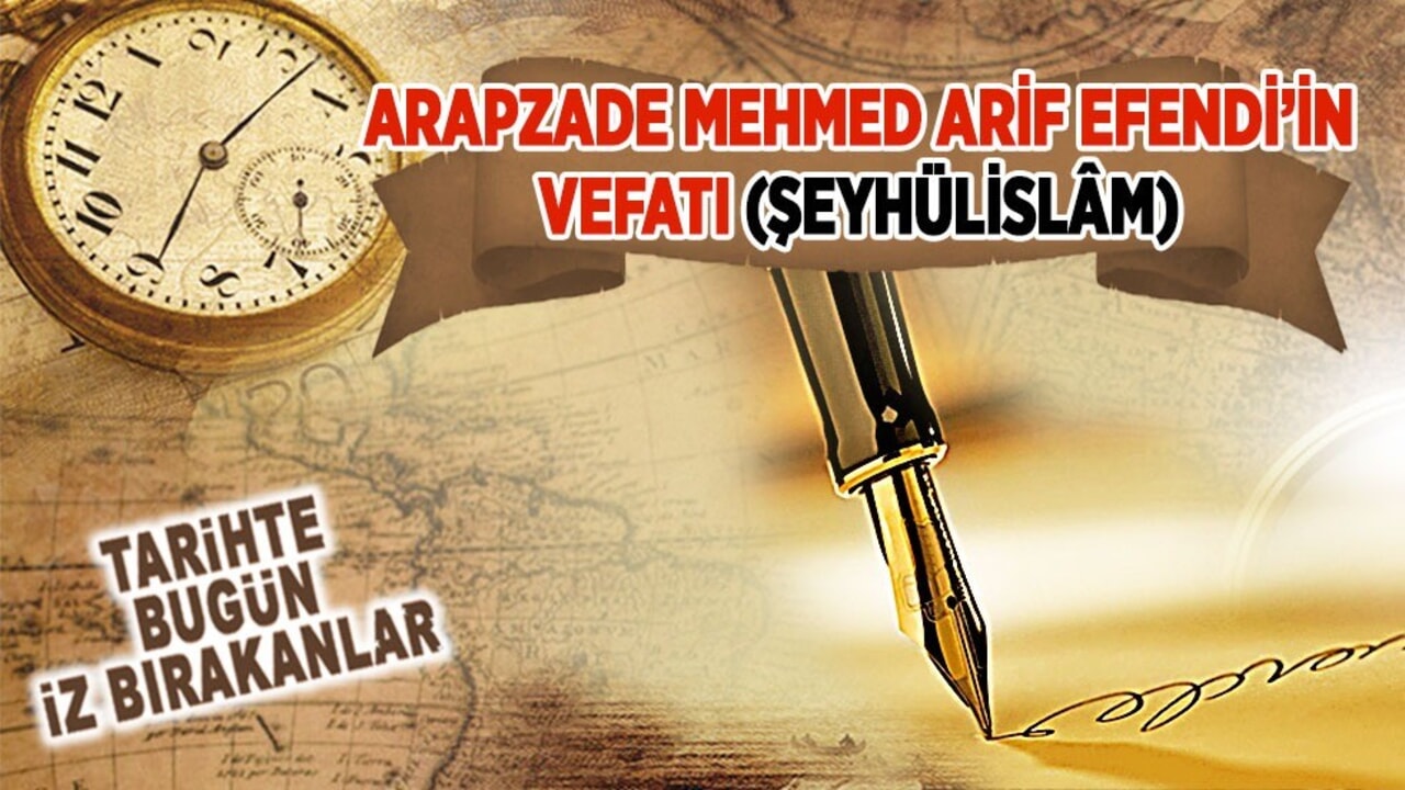 14 Mayıs 1826: Arapzade Mehmed Arif Efendi’in vefatı (Şeyhülislâm) - Yeni Akit