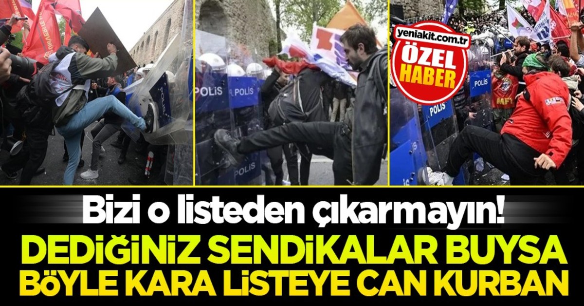 Bizi o listeden çıkarmayın! Dediğiniz sendikalar buysa böyle kara ...
