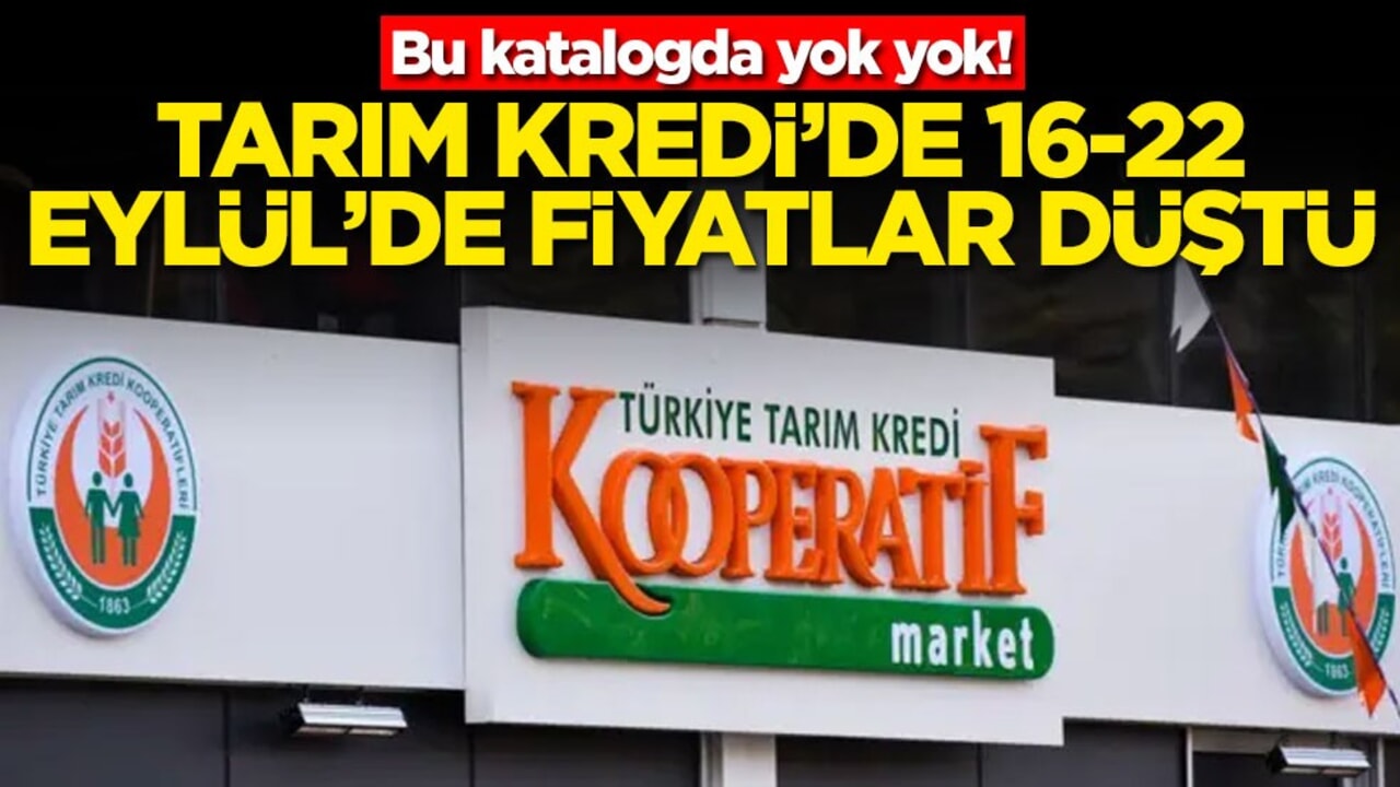 Bu katalogda yok yok! Tarım Kredi'de 16-22 Eylül'de fiyatlar düştü ...