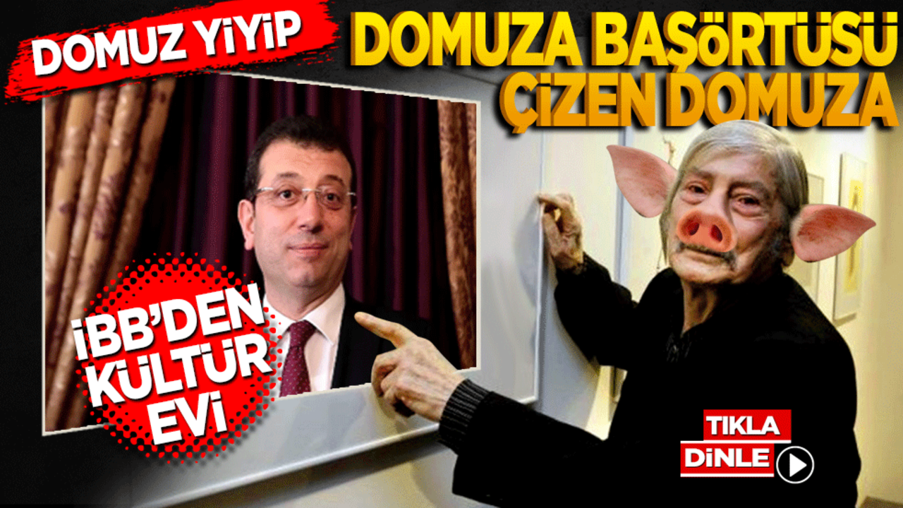 Domuz yiyip, domuza başörtü çizen domuza, kültür evi! - Yeni Akit