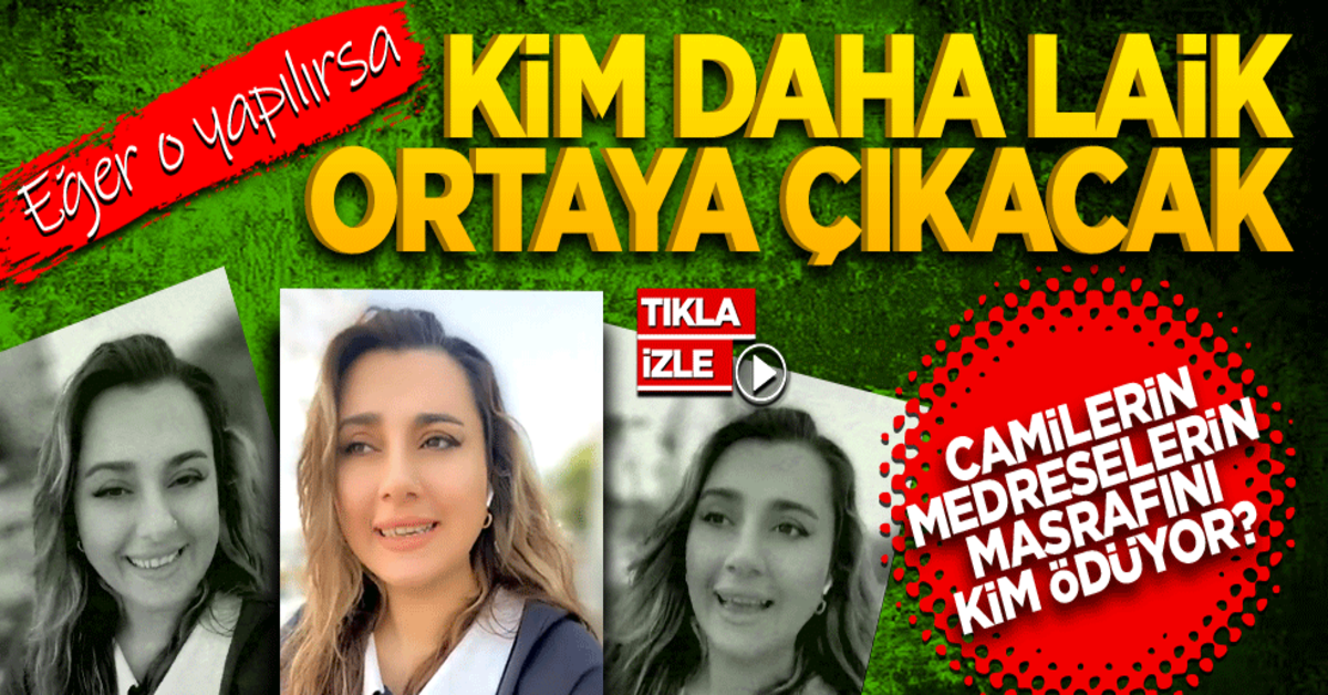 Eğer o yapılırsa kim daha laik ortaya çıkacak - Yeni Akit