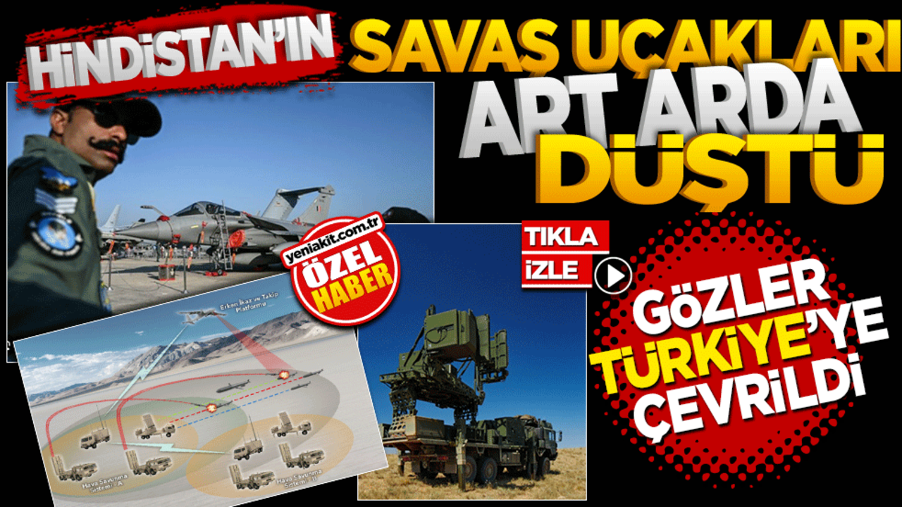 Hindistan’ın savaş uçakları art arda düştü! Gözler Türkiye’ye çevrildi ...