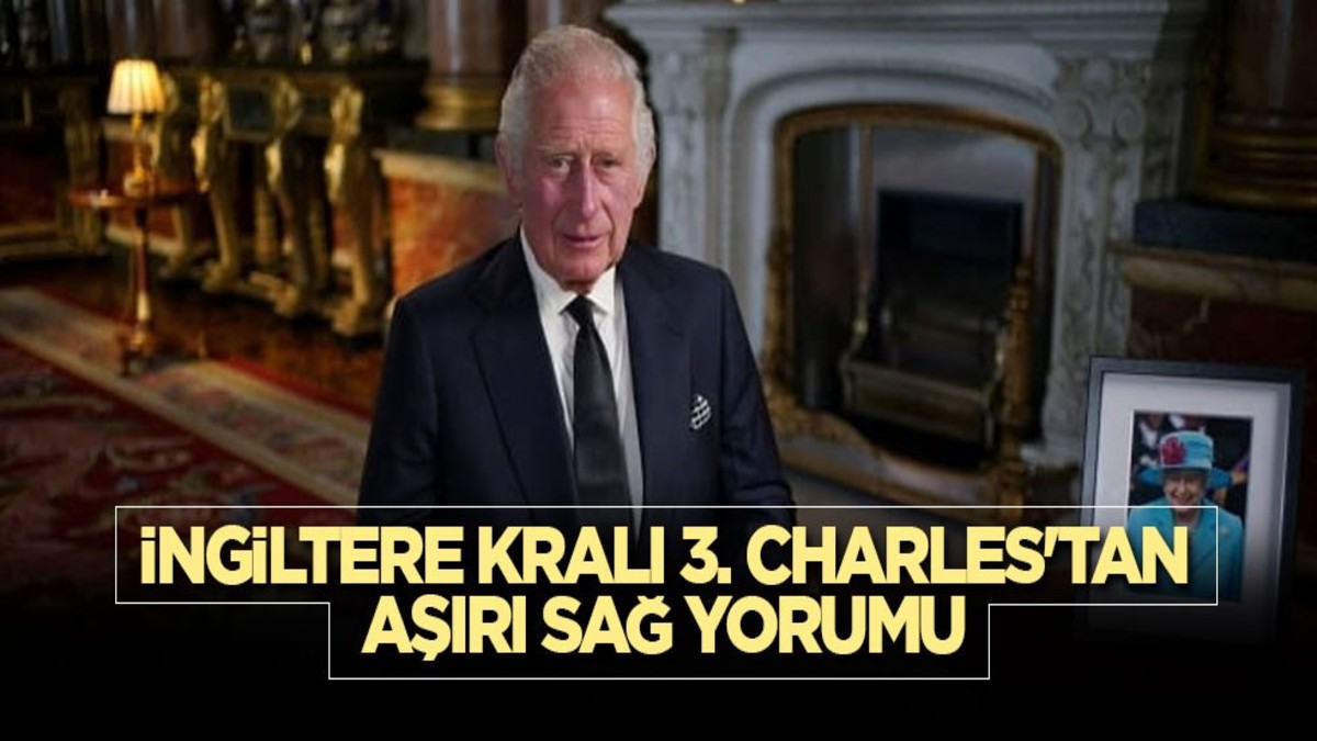 İngiltere Kralı 3. Charles'tan aşırı sağ yorumu - Yeni Akit