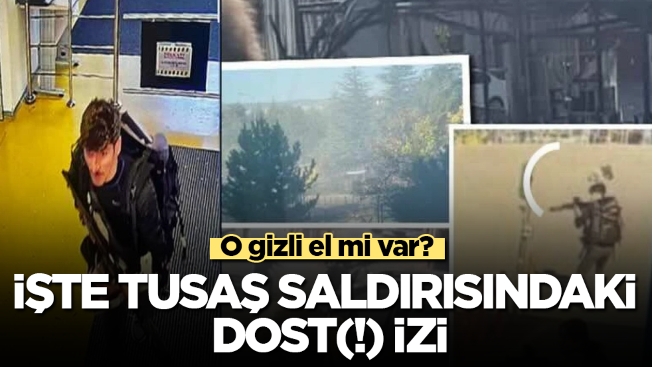 İşte TUSAŞ saldırısındaki dost(!) izi! O gizli el mi var? - Yeni Akit