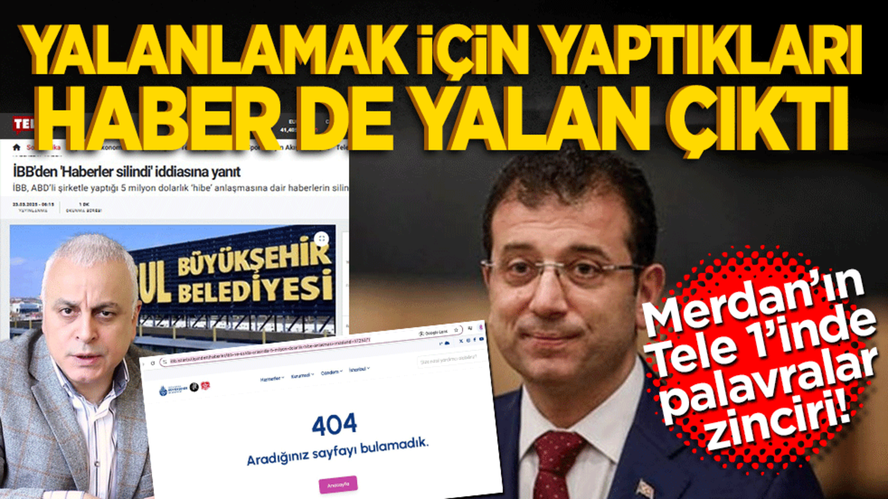 Merdan’ın Tele 1’inde palavralar zinciri! Yalanlamak için yaptıkları ...