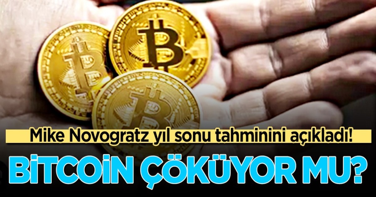Mike Novogratz yıl sonu tahminini açıkladı! Muhtemel tahmin! - Yeni Akit