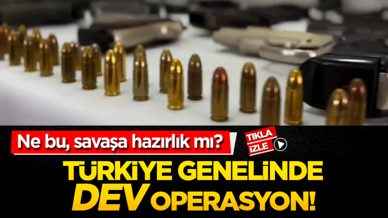Türkiye genelinde dev operasyon! 2 binin üzerinde silah ele geçirildi ...