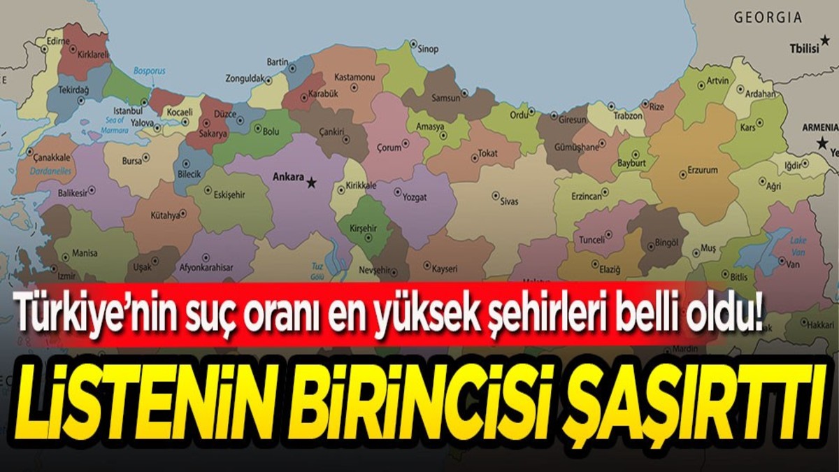 Türkiye’nin suç oranı en yüksek şehirleri belli oldu! Bakın listeye ...
