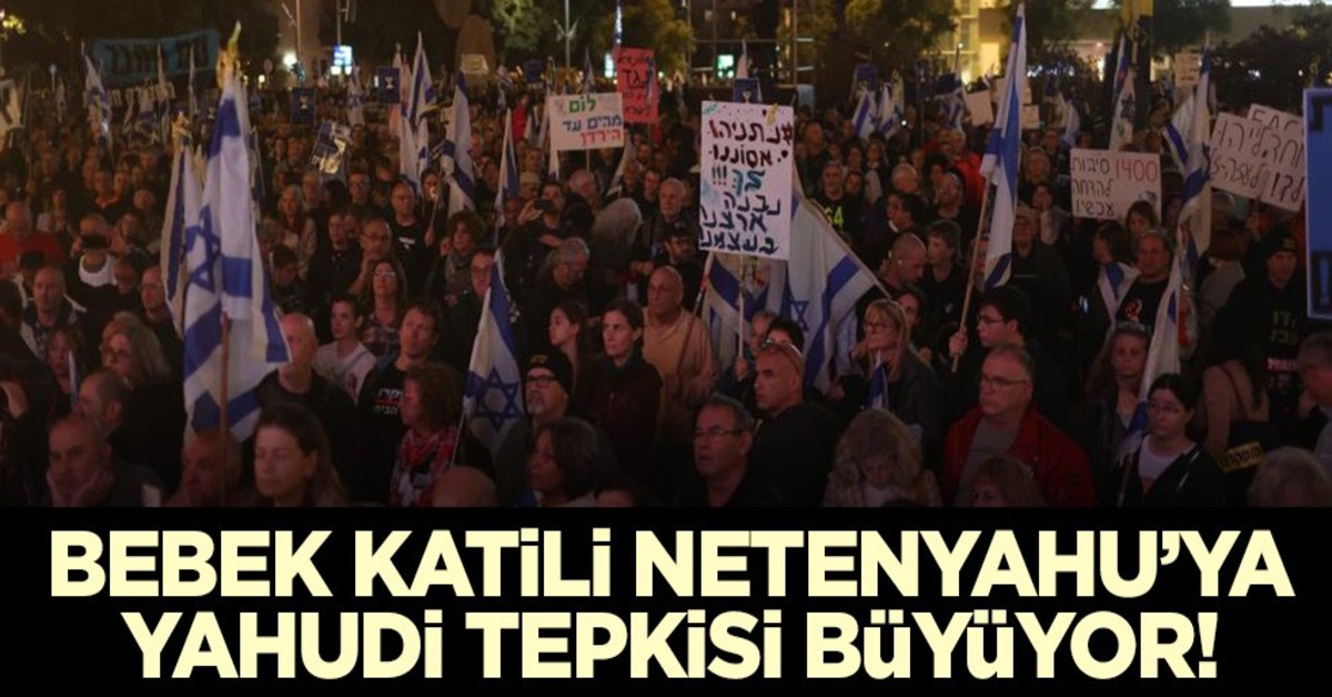 Yahudilerin bebek katili soykırımcı Netenyahu'ya tepkisi artıyor ...