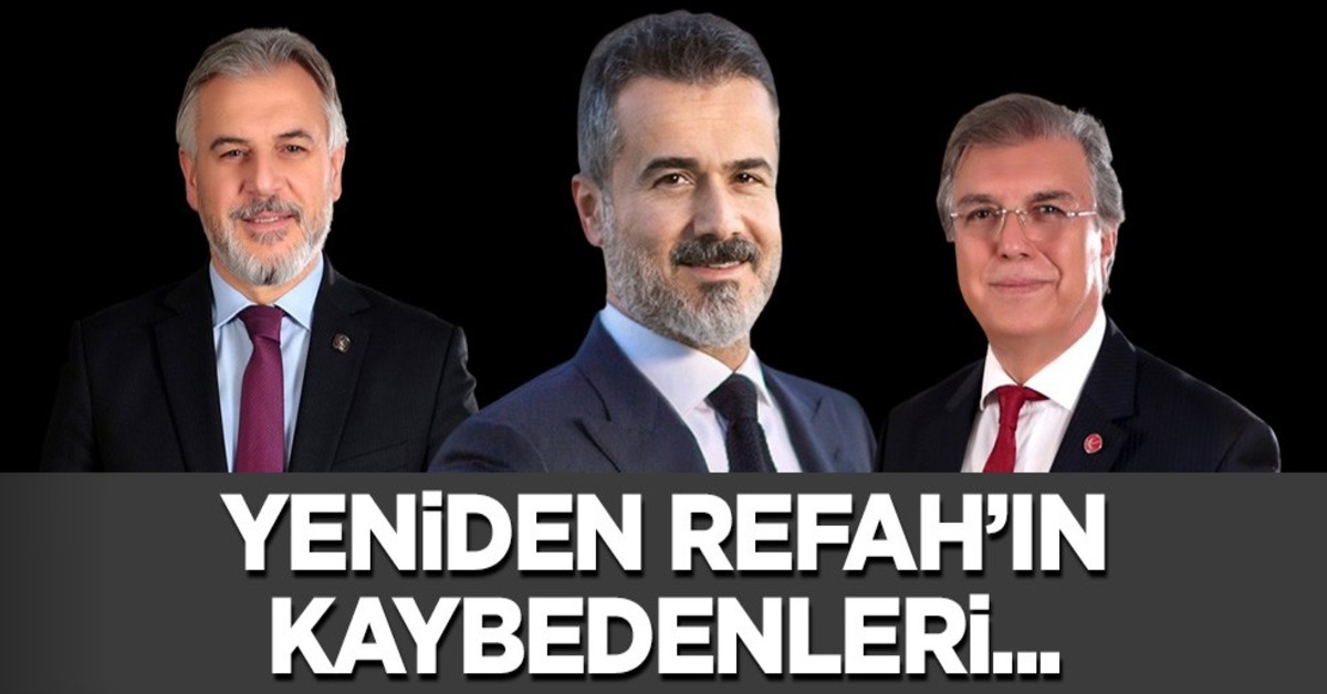 Yeniden Refah'ın kaybedenleri! Suat Kılıç, Doğan Aydal ve Mehmet ...