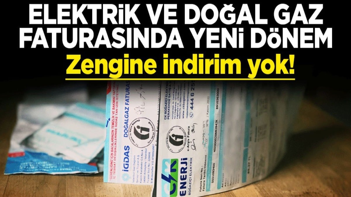 Zengine indirim yok! Elektrik ve doğal gaz faturasında yeni dönem ...
