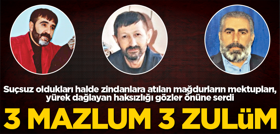 3 mazlum, 3 zulüm - Yeni Akit
