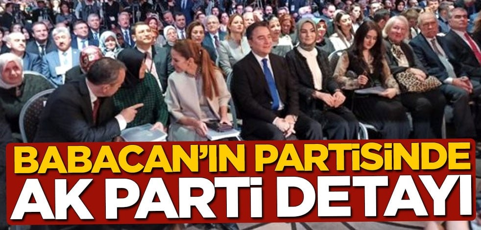 Ali Babacan'ın partisinde AK Parti detayı - Yeni Akit
