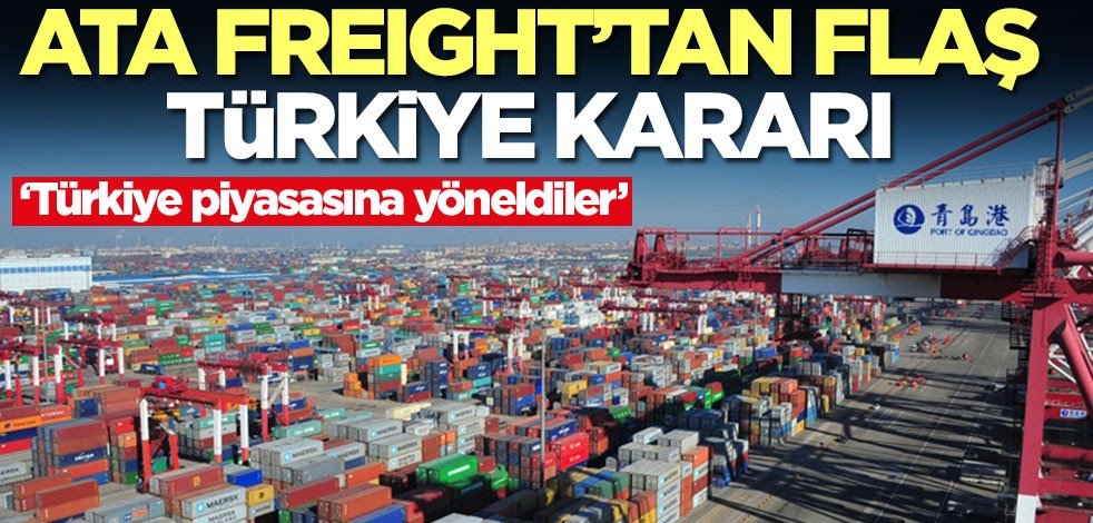 ATA Freight'tan Türkiye kararı! Hepsi ülkemize yöneldi - Yeni Akit