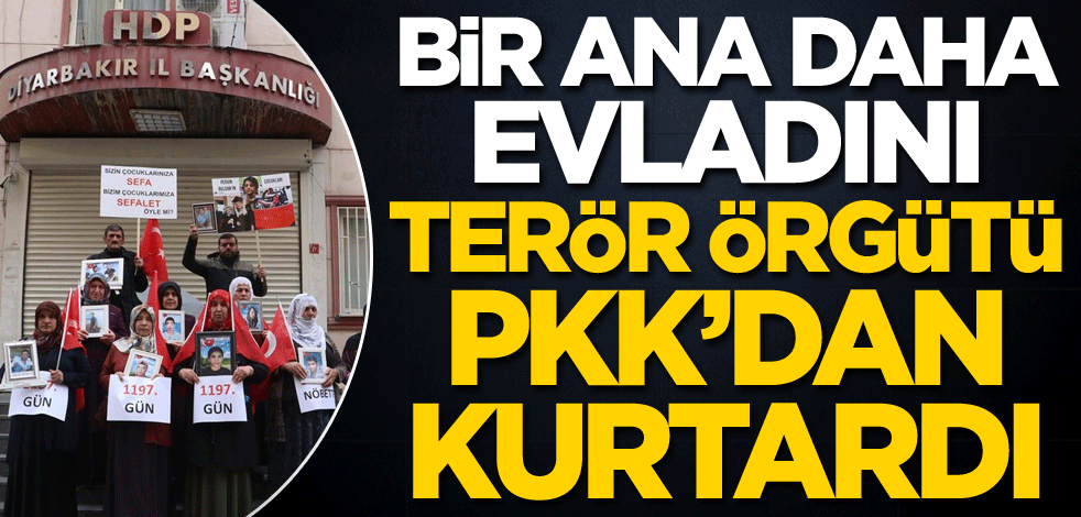 Bir ana daha evladını terör örgütü PKK'dan kurtardı - Yeni Akit