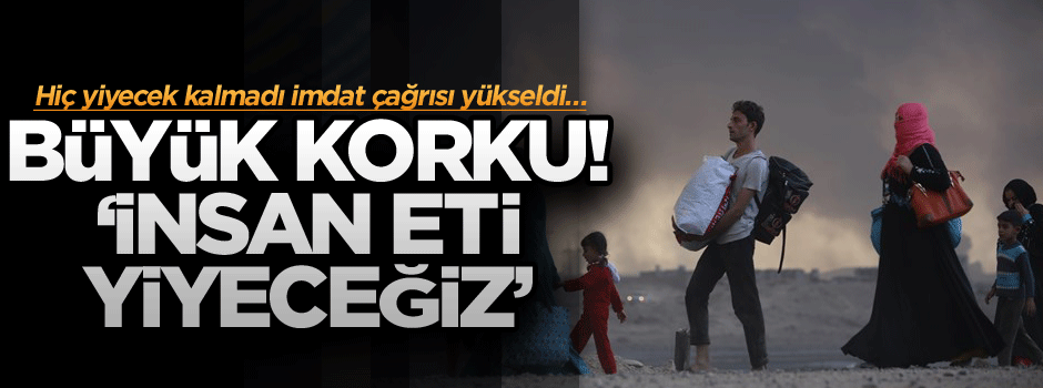 Hiç yiyecek kalmadı imdat çağrısı yükseldi… Büyük korku: İnsan eti ...
