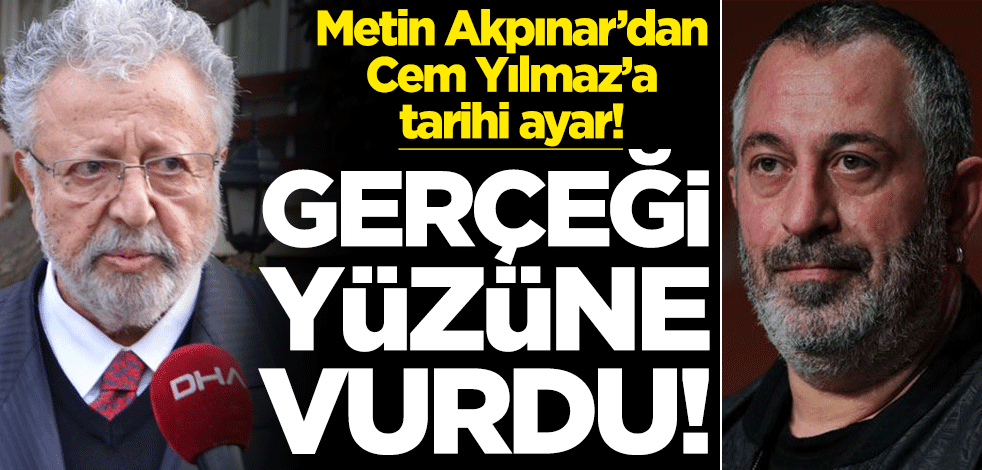 Metin Akpınar’dan Cem Yılmaz’a tarihi ayar! Gerçeği yüzüne vurdu - Yeni ...