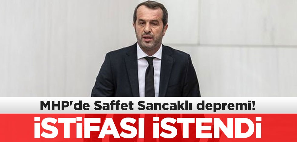 MHP'de Saffet Sancaklı depremi! İstifası istendi - Yeni Akit