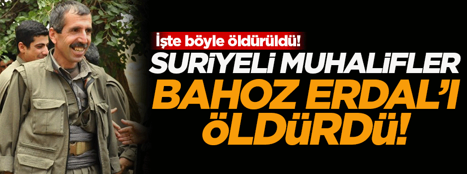 PKK'nın Suriye lideri 'Bahoz Erdal' öldürüldü - Yeni Akit