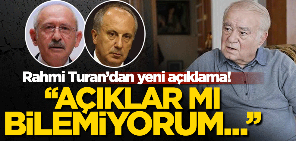 Rahmi Turan'dan siyaseti karıştıran iddia ile ilgili yeni açıklama ...