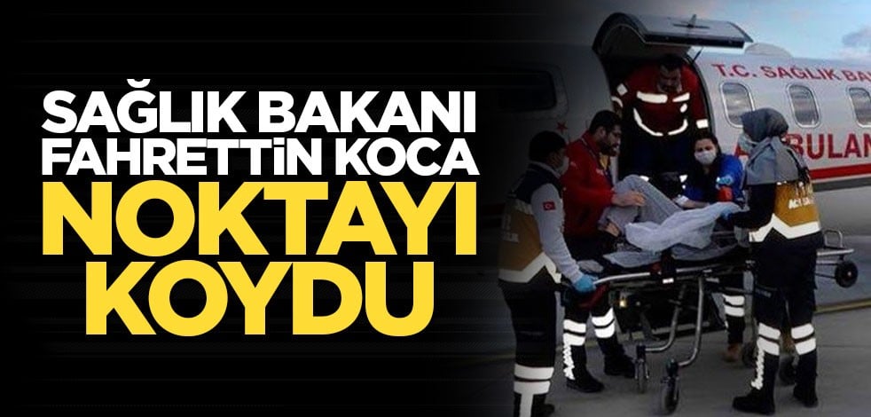 Sağlık Bakanı Koca paylaştı: Hava ambulansı hizmeti veren tek ülkeyiz ...