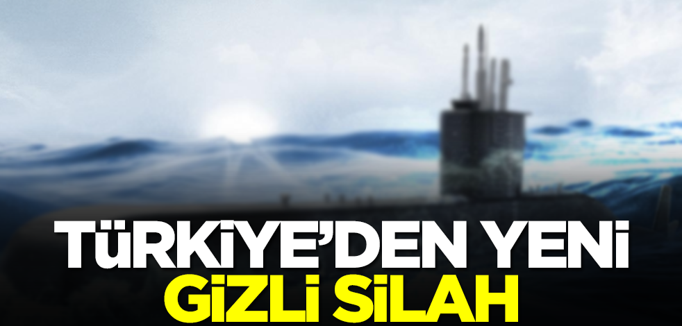 Sır gibi saklanıyordu! Türkiye'den yeni gizli silah - Yeni Akit