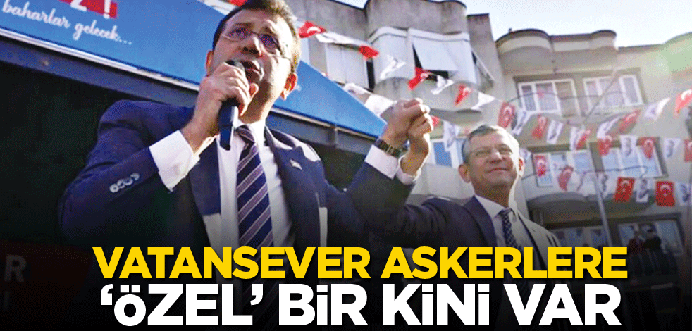 Vatansever askerlere ‘özel’ bir kini var - Yeni Akit