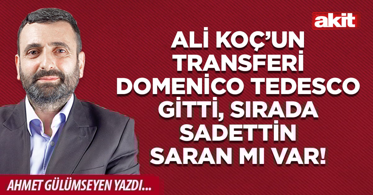 Ali Koç’un transferi Domenico Tedesco gitti, sırada Sadettin Saran mı ...